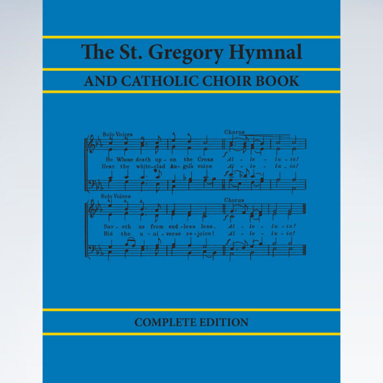 St. Gregory Hymnal and Catholic Choir Book - Complete Edition